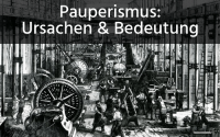 Was ist Pauperismus? Definition, Erklärung & Entstehung